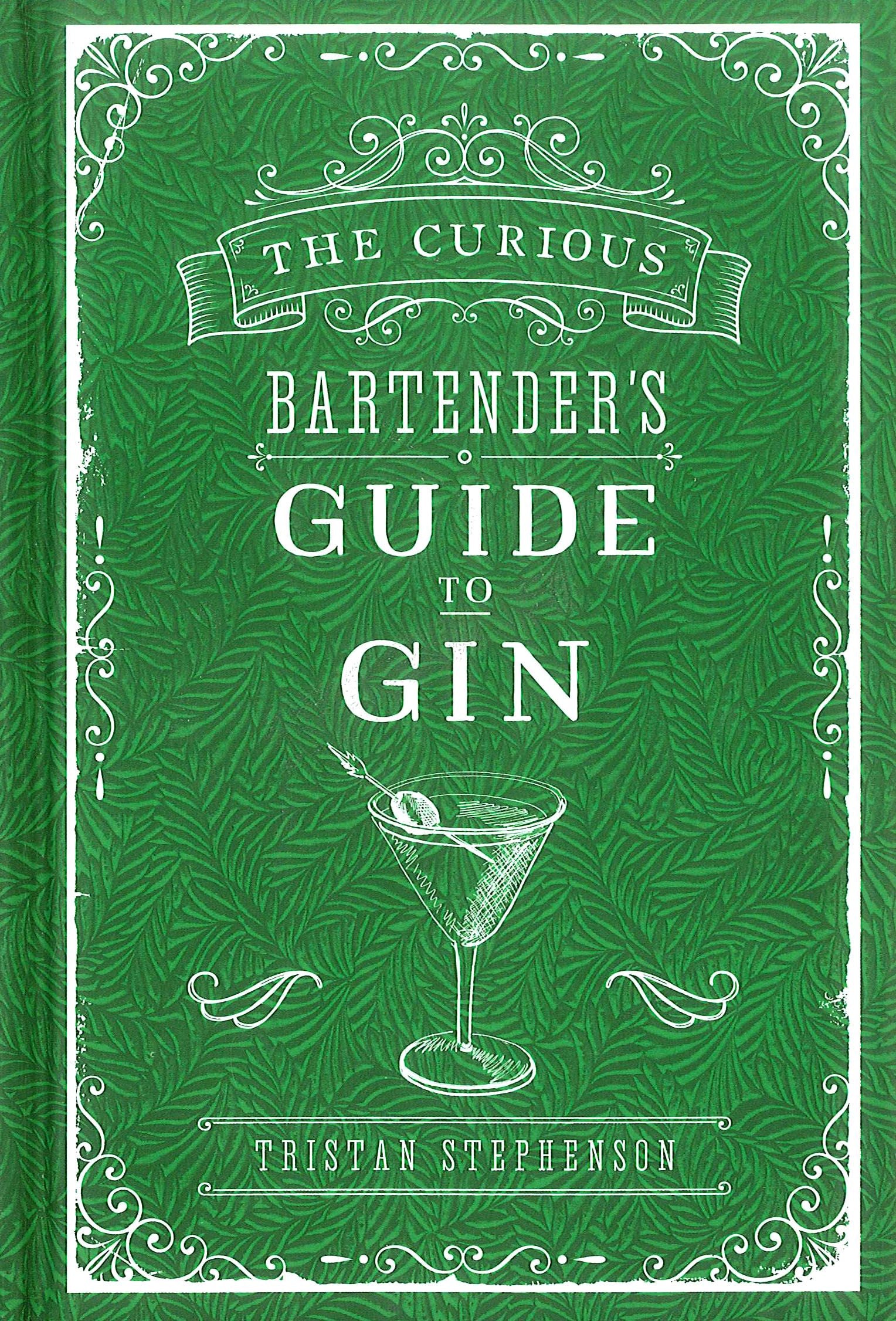 The Curious Bartender's Guide To Gin – KindleHouse